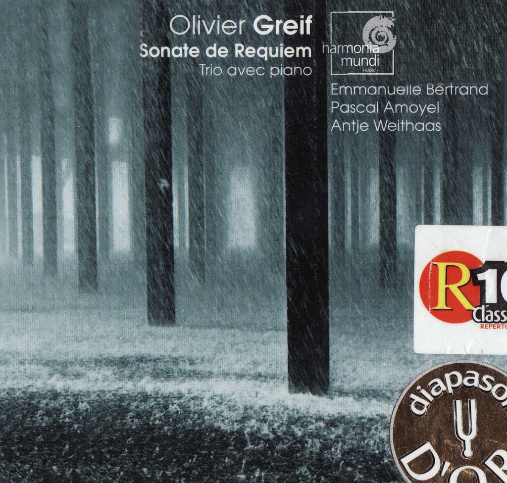 Olivier Greif Sonate de Requiem Trio Avec Piano – Emmanuelle Bertrand, Pascal Amoyel, Antje ...